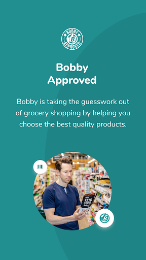 Bobby Approved Bobby Approved