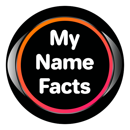 My Name Facts - Name Meaning